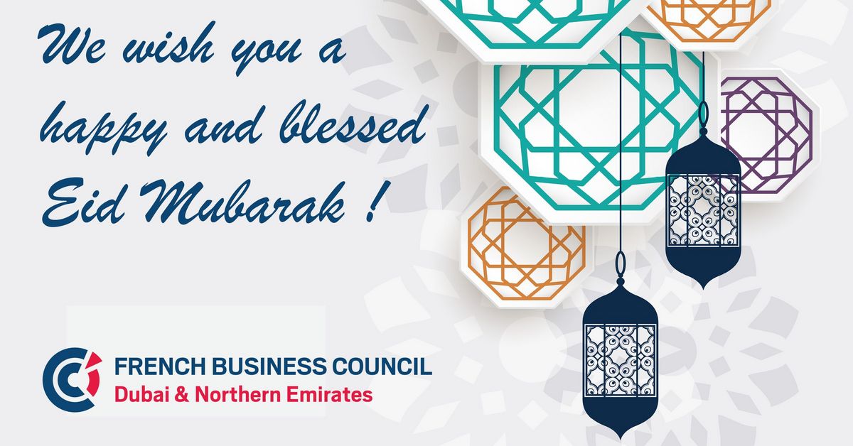 Eid Mubarak | CCI FRANCE EMIRATS ARABES UNIS
