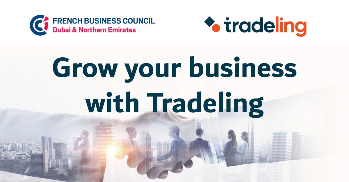 FBC and Tradeling Partnership | CCI FRANCE EMIRATS ARABES UNIS