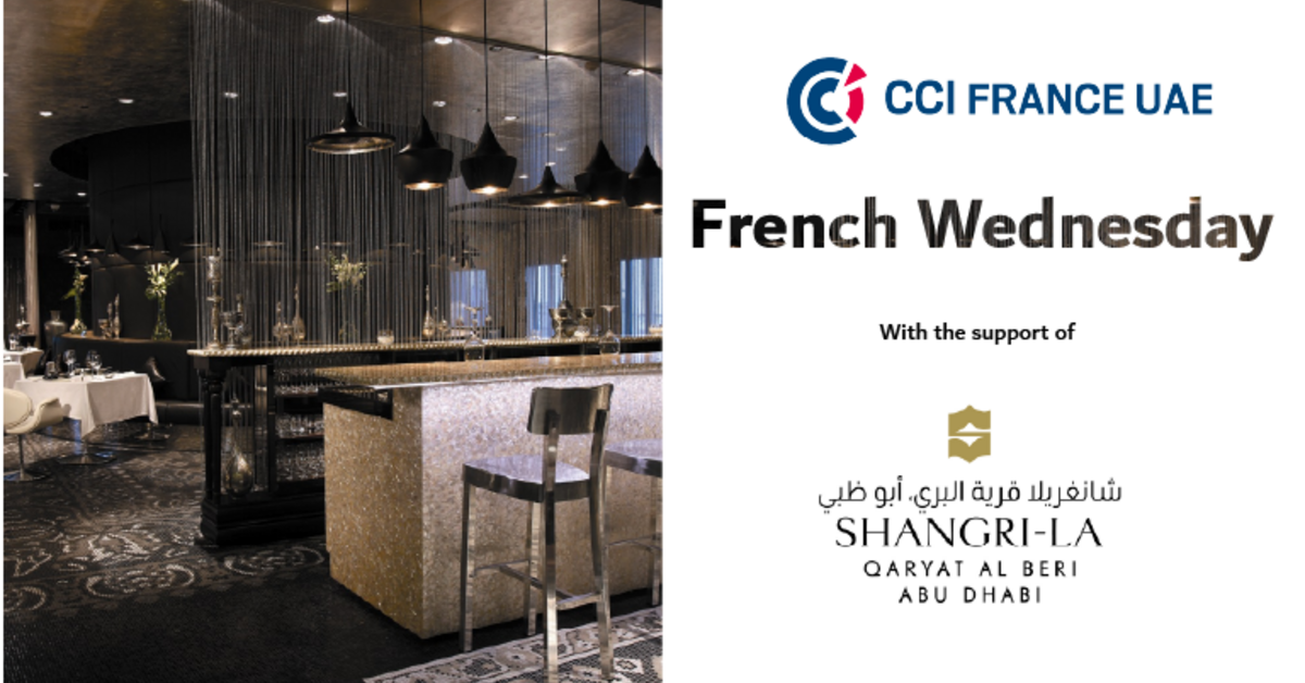 French Wednesday | CCI FRANCE EMIRATS ARABES UNIS