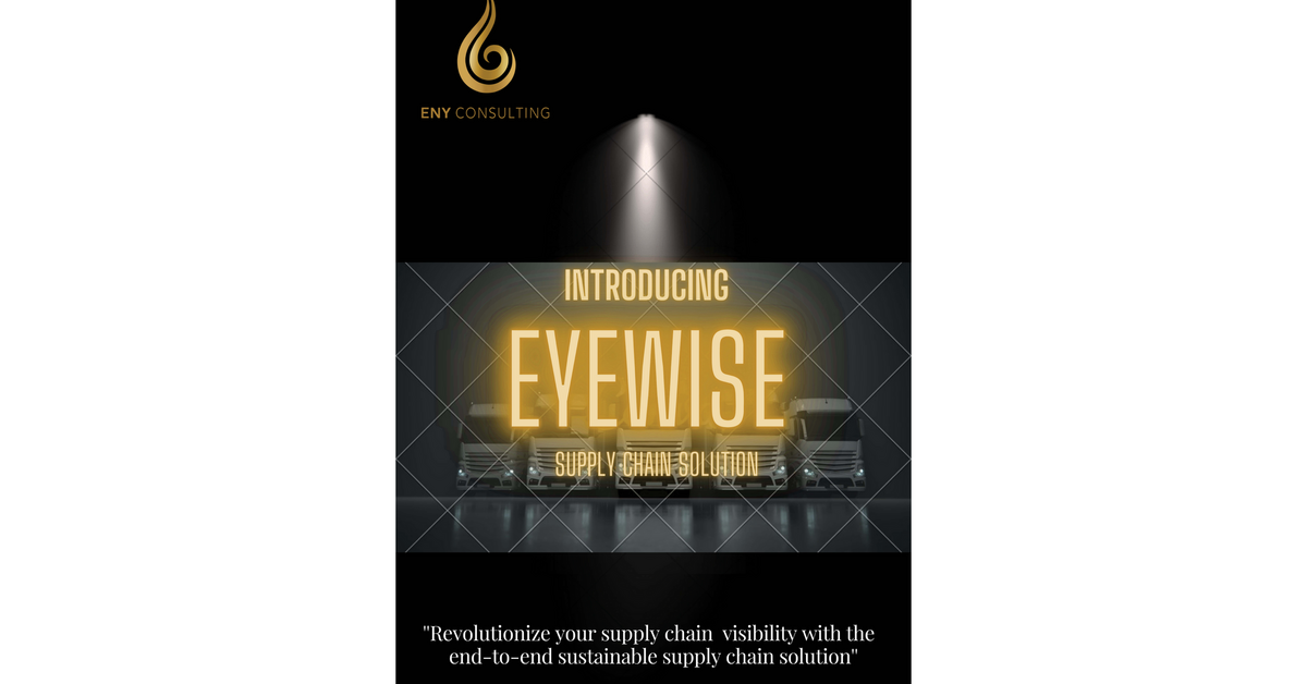 Eny Consulting unveils new supply chain solution called ''EYEWISE ...